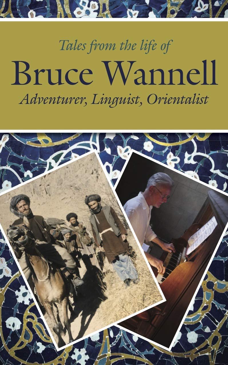 Review of ‘Tales from the life of Bruce Wannell Adventurer, Linguist ...